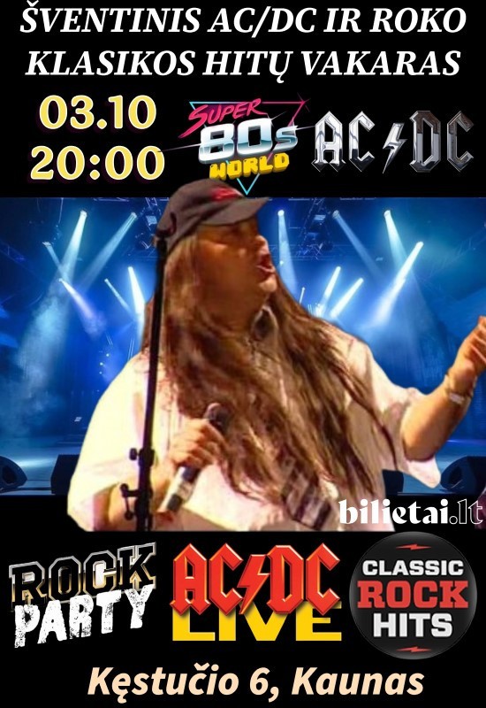 Šventinis AC/DC ir Roko Klasikos Hitų Vakaras - Savaitgalio pramogos ...